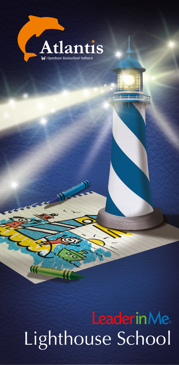 Meerkring - Atlantis > 7 Gewoonten van Covey > Lighthouse school
